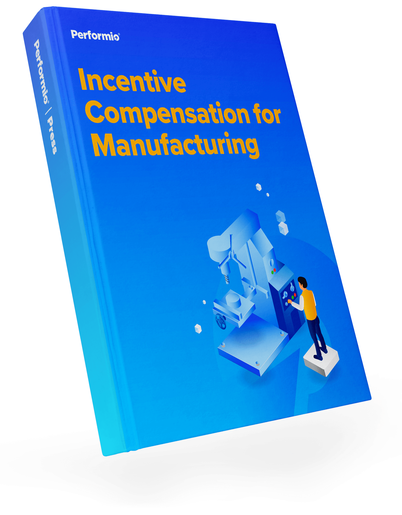 Incentive Compensation for Manufacturing